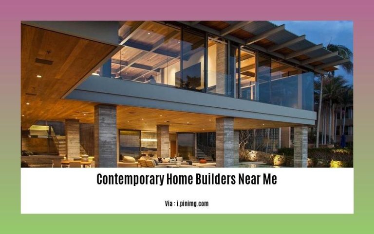 Contemporary Home Builders Near Me: Discover Top-Rated Contractors for ...