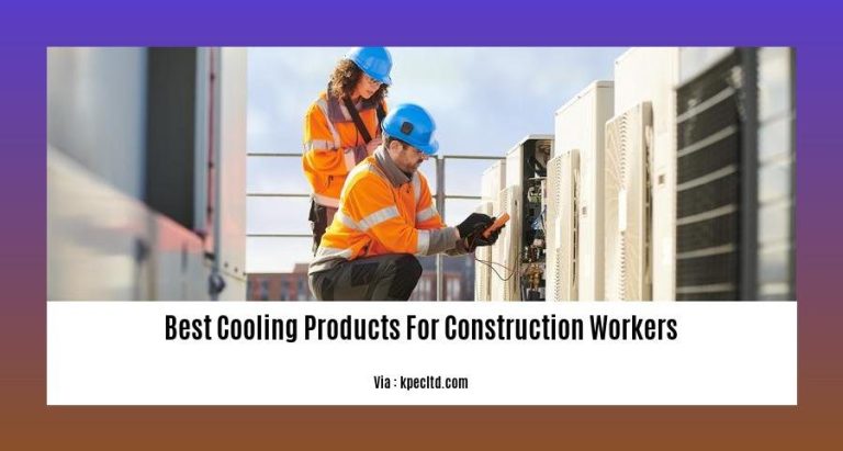 The Best Cooling Products for Construction Workers: Stay Cool and ...