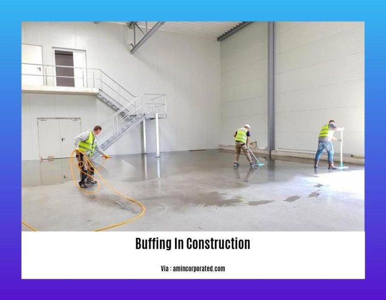 The Art of Buffing in Construction: A Guide to Restoring and Enhancing ...