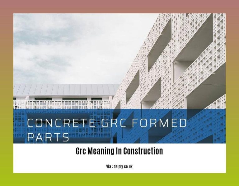 - GRC Meaning in Construction: Unleashing the Power of Glass Reinforced ...