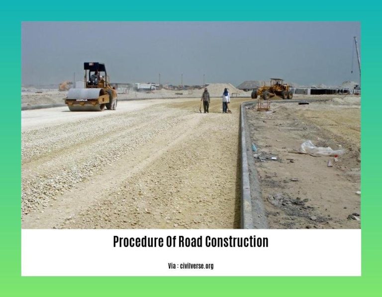 Procedure of Road Construction: A Guide for Constructing Safe and ...