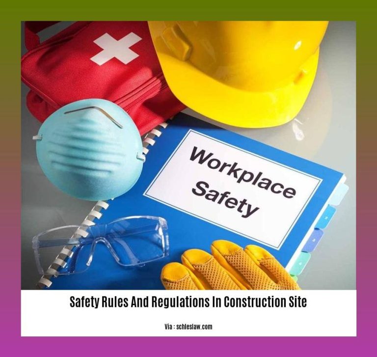 - Safety Rules and Regulations in Construction Site: A Comprehensive ...