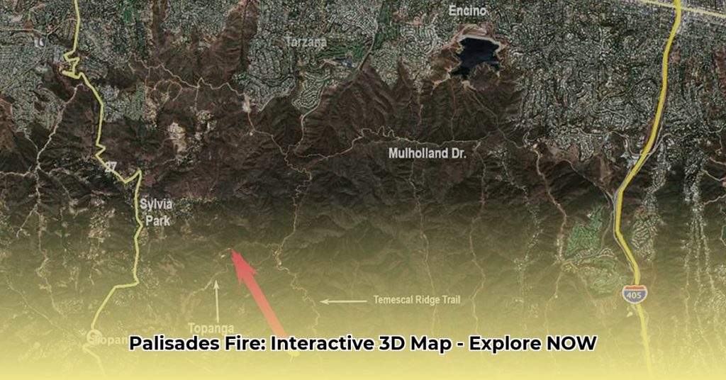 Interactive 3D Map of the Palisades Fire: Explore Evacuations ...