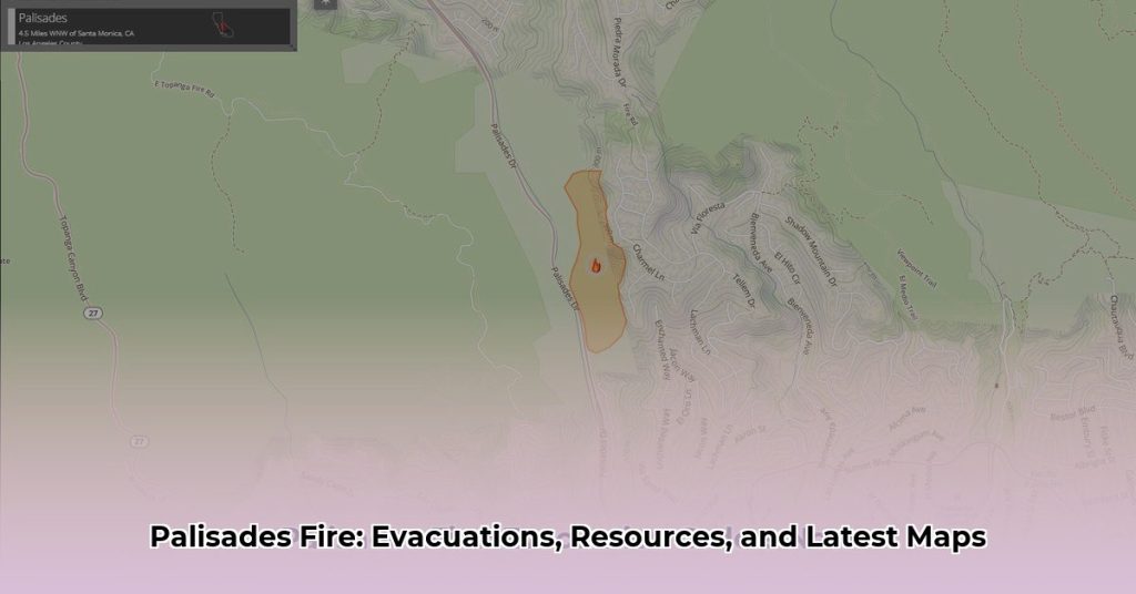 Palisades Fire Map: Current Location, Evacuation Zones & Resources ...