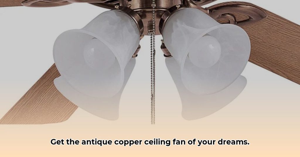 Antique Copper Finish Ceiling Fans: A Buyer's Guide - Wave Sold