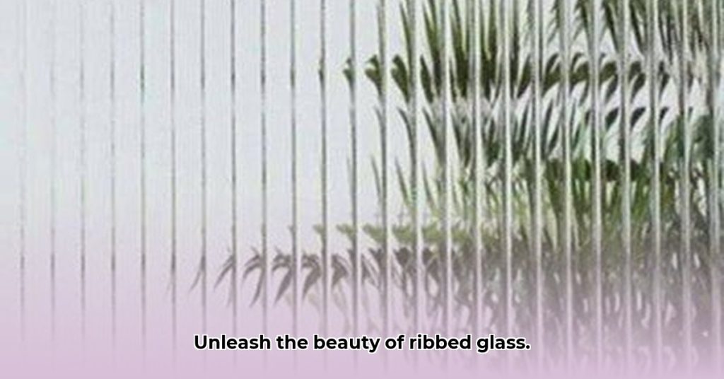 Discover Ribbed Glass: Design Guide & Applications - Wave Sold