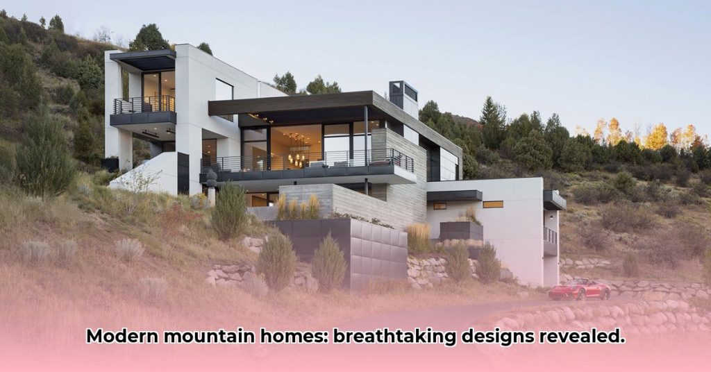 Design Modern Mountain Houses: Stunning Results Now - Wave Sold