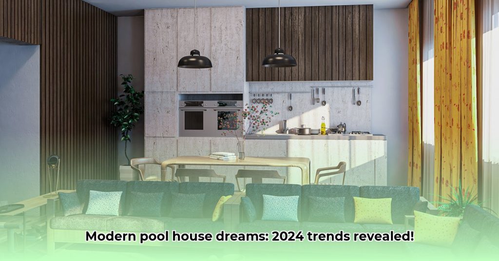 Design Your Dream Modern Pool House: 2024 Trends & Ideas - Wave Sold